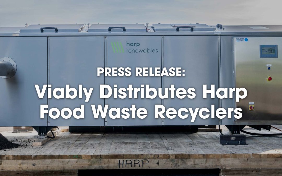 Viably Offers Food Waste Recyclers For On-Site Solutions to Food Waste ...